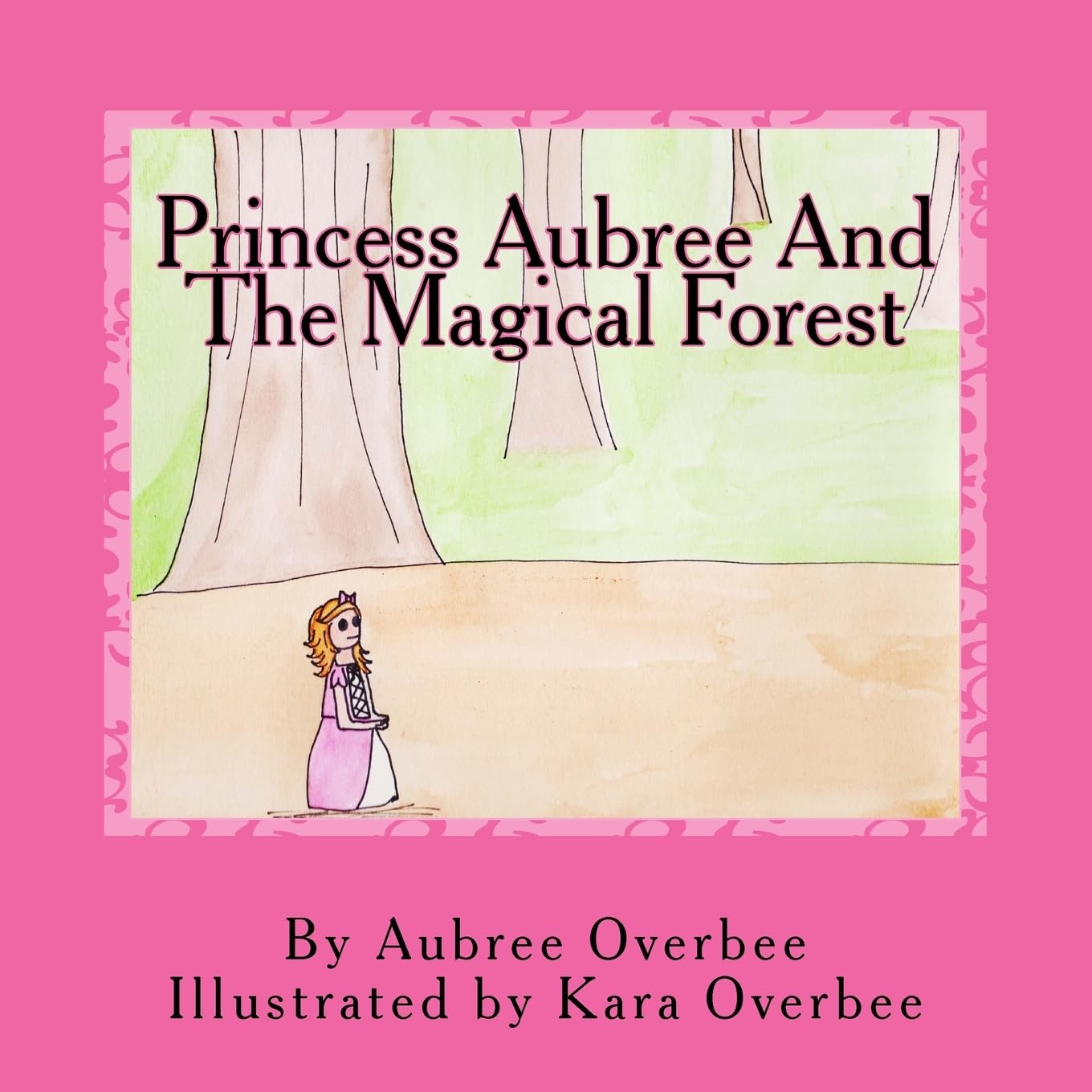 Princess Aubree And The Magical Forest: Overbee, Kara, Overbee, Aubree ...