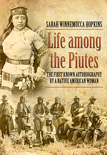 Life Among the Piutes: Their Wrongs and Claims eBook : Winnemucca ...