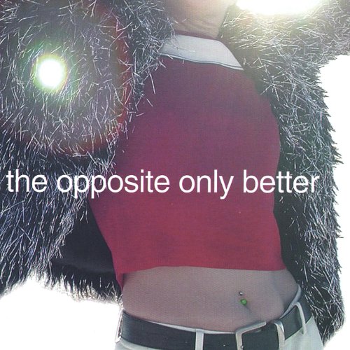Amazon.com: The Opposite Only Better : Colleen Coadic: Digital Music