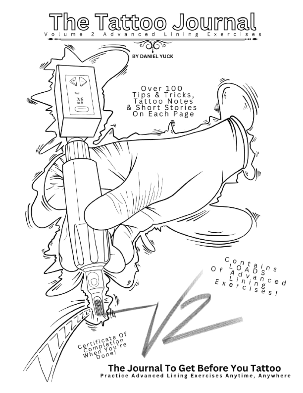 The Tattoo Journal V2: Advanced Lining Exercises By Daniel Yuck: Yuck ...