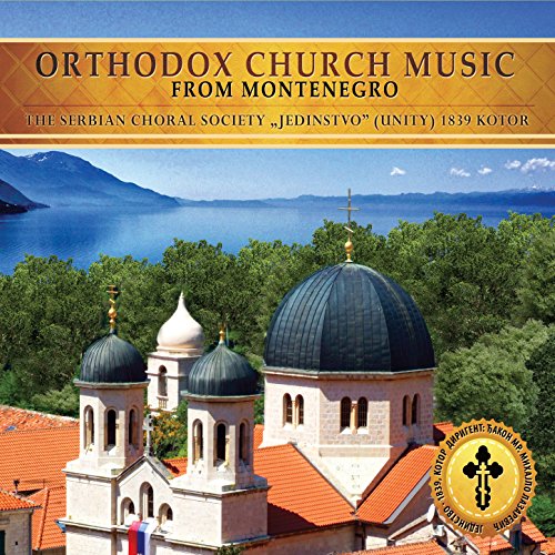 Orthodox Church Music from Montenegro by The Serbian Choral Society ...