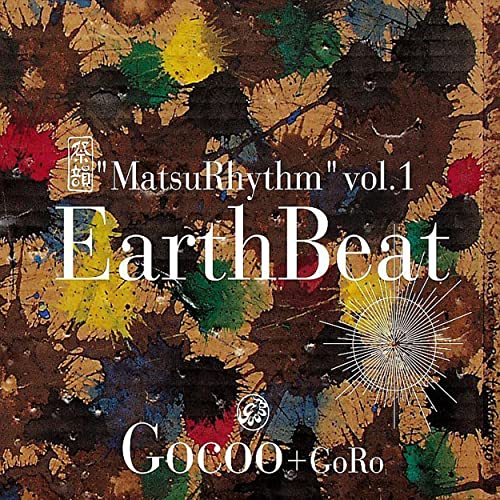 Play Matsu Rhythm Vol. 1Earth Beat by Gocoo & GoRo on Amazon Music