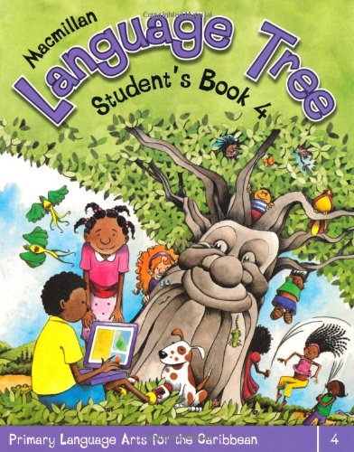 Macmillan Language Tree: Primary Language Arts for the Caribbean ...