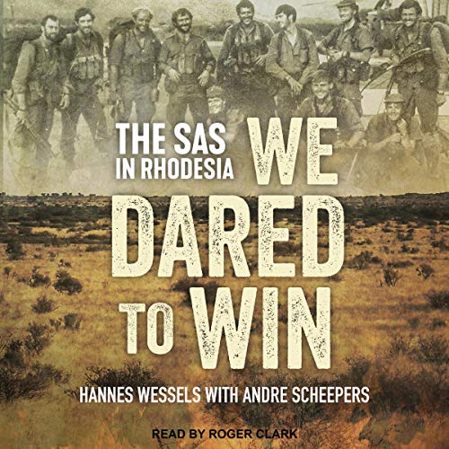 Amazon.com: We Dared to Win: The SAS in Rhodesia (Audible Audio Edition ...