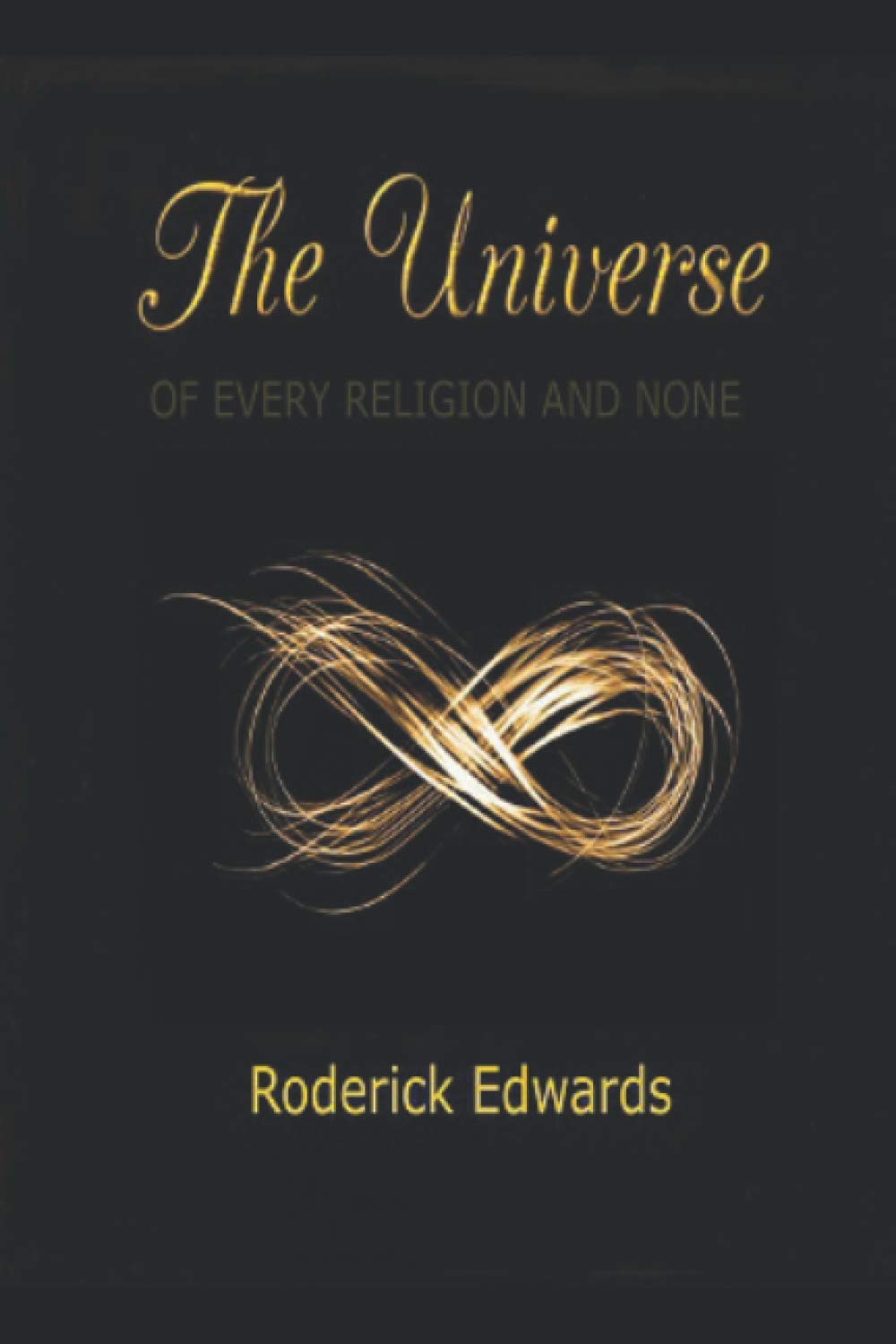 Amazon.com: The Universe: Of Every Religion and None (The Universe ...