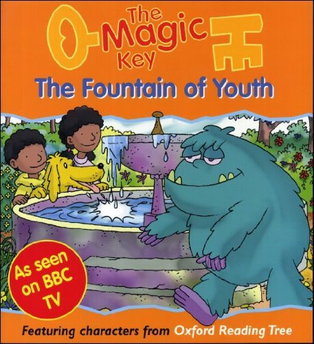 The Fountain Of Youth (The Magic Key): Roderick Hunt: 9780192726537 ...