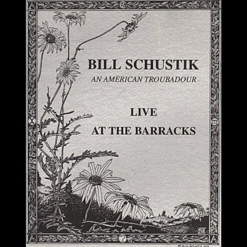 Play Live At the Barracks by Bill Schustik on Amazon Music