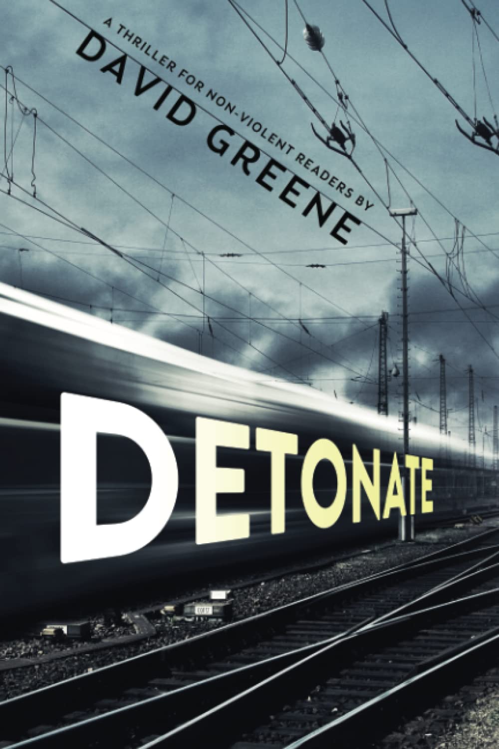 Amazon.com: Detonate: 9781480030961: Greene, David: Books