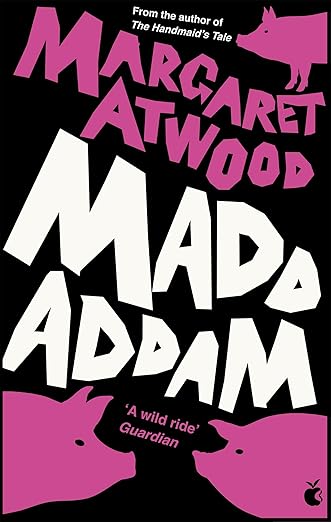 MaddAddam (The Maddaddam Trilogy): Amazon.co.uk: Atwood, Margaret ...
