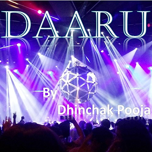 Amazon.com: Daaru : Dhinchak Pooja: Digital Music