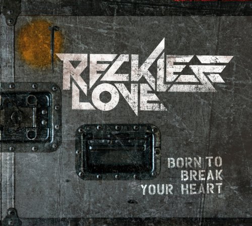 Born To Break Your Heart (Mini album) by Reckless Love on Amazon Music ...