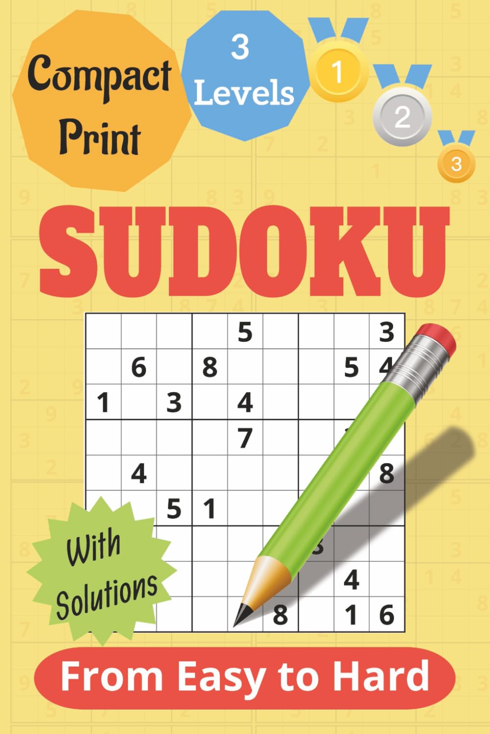 Sudoku from Easy to Hard: Sudoku Book with Solutions – Challenges for 3 ...