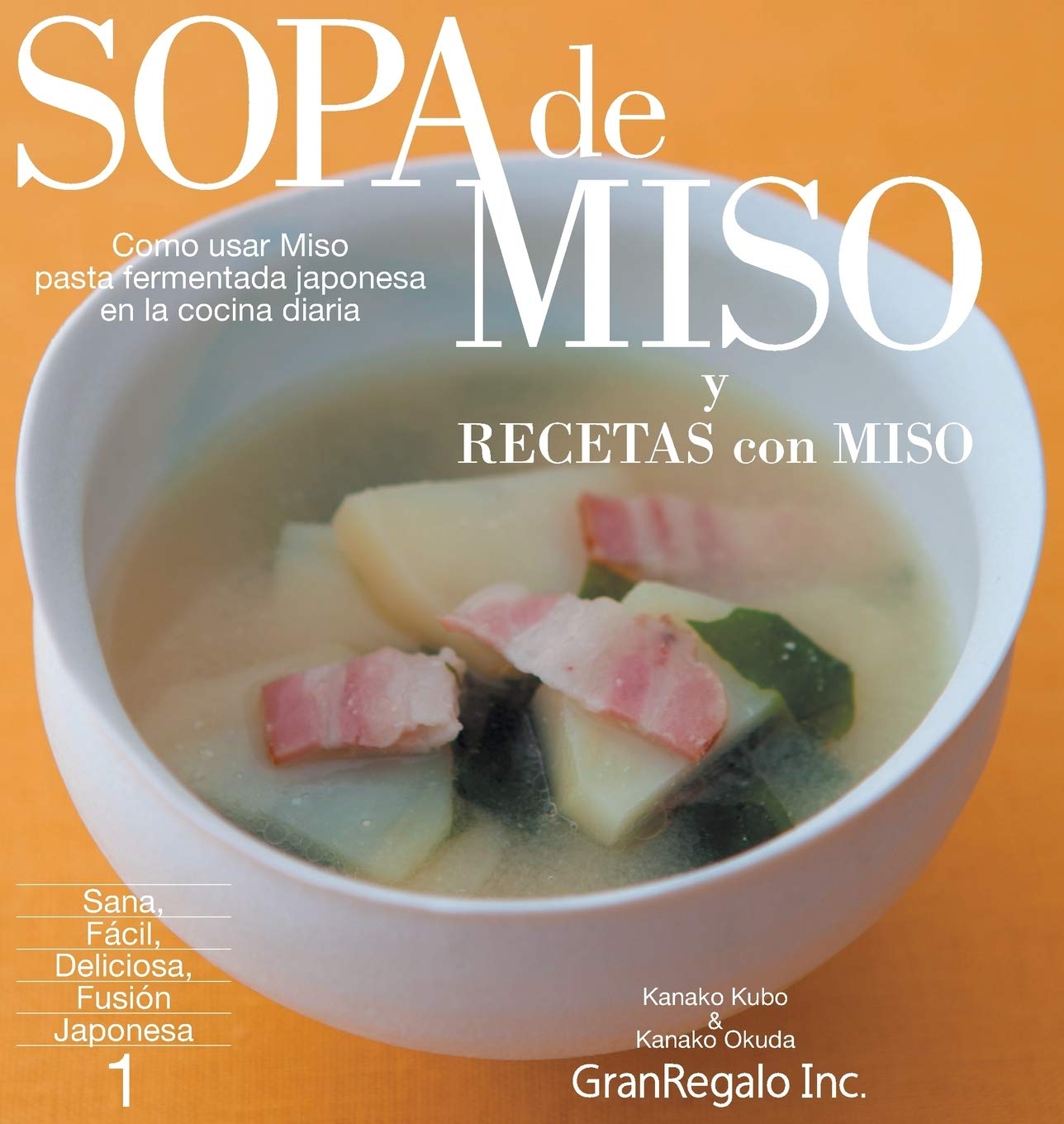 Buy SOPA de MISO & RECETAS con MISO: Como usar MISO: pasta fermentada ...
