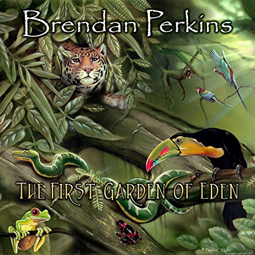 Amazon.com: The First Garden of Eden : Brendan Perkins: Digital Music