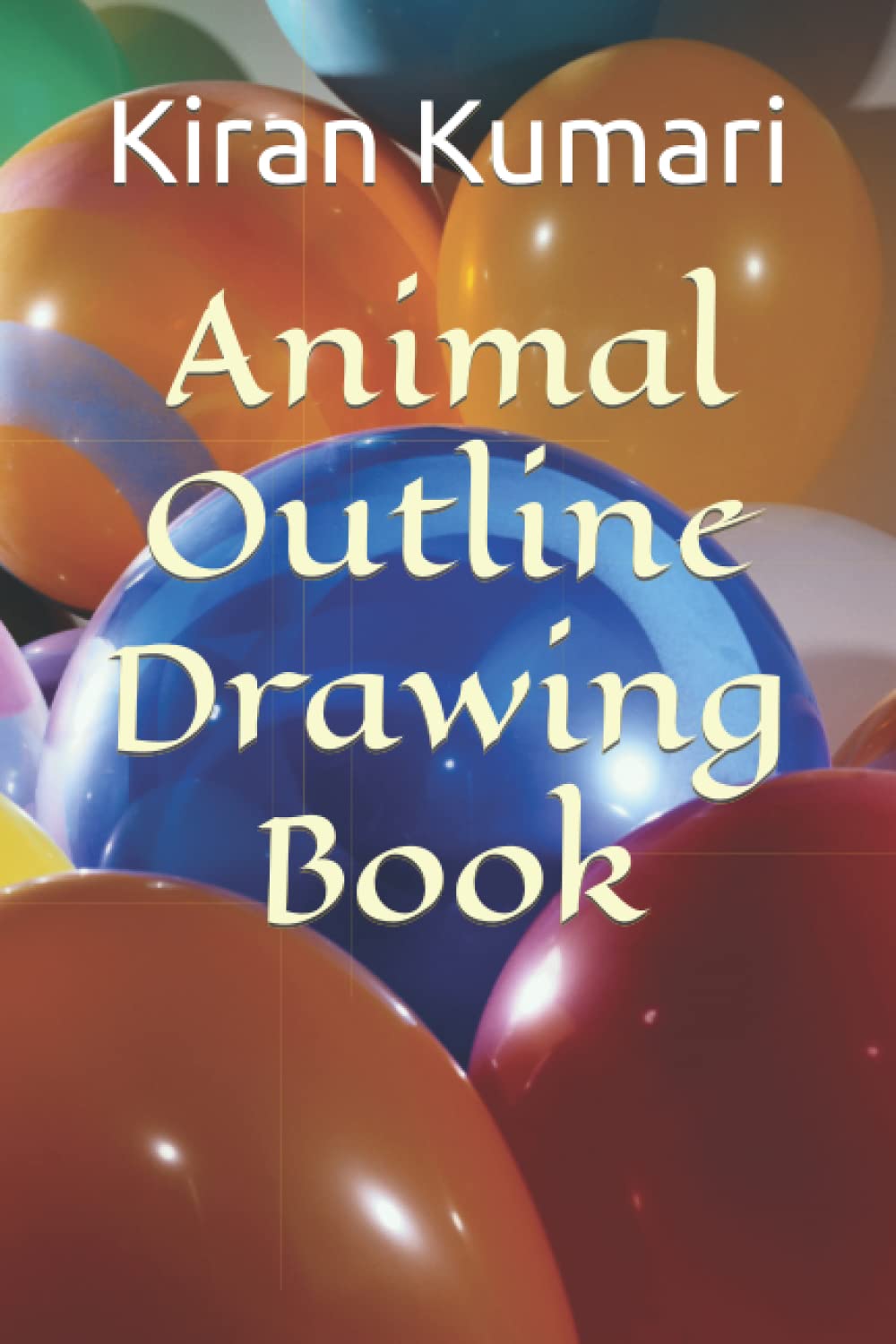 Animal Outline Drawing Book: Amazon.co.uk: Kumari, Kiran: 9798353316534 ...