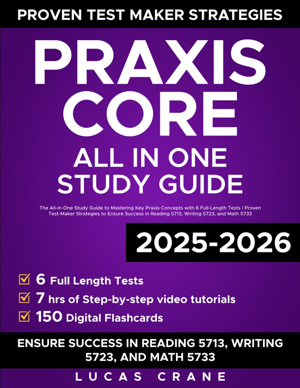 Praxis Core: The All-in-One Study Guide to Mastering Key Praxis ...