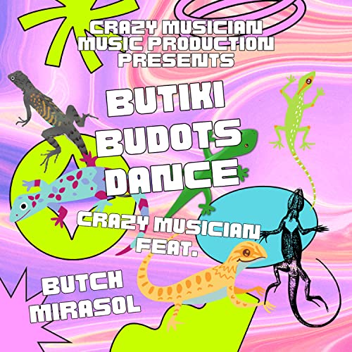 Play Butiki Budots Dance by CRAZY MUSICIAN feat. Butch Mirasol on ...