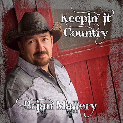 Keepin' it Country von Brian Mallery bei Amazon Music - Amazon.de