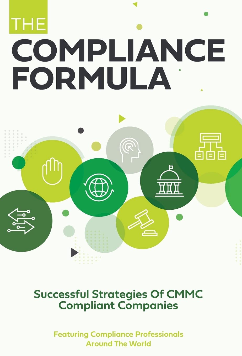The Compliance Formula: Cybersecurity Experts, Leading: 9798986209722 ...