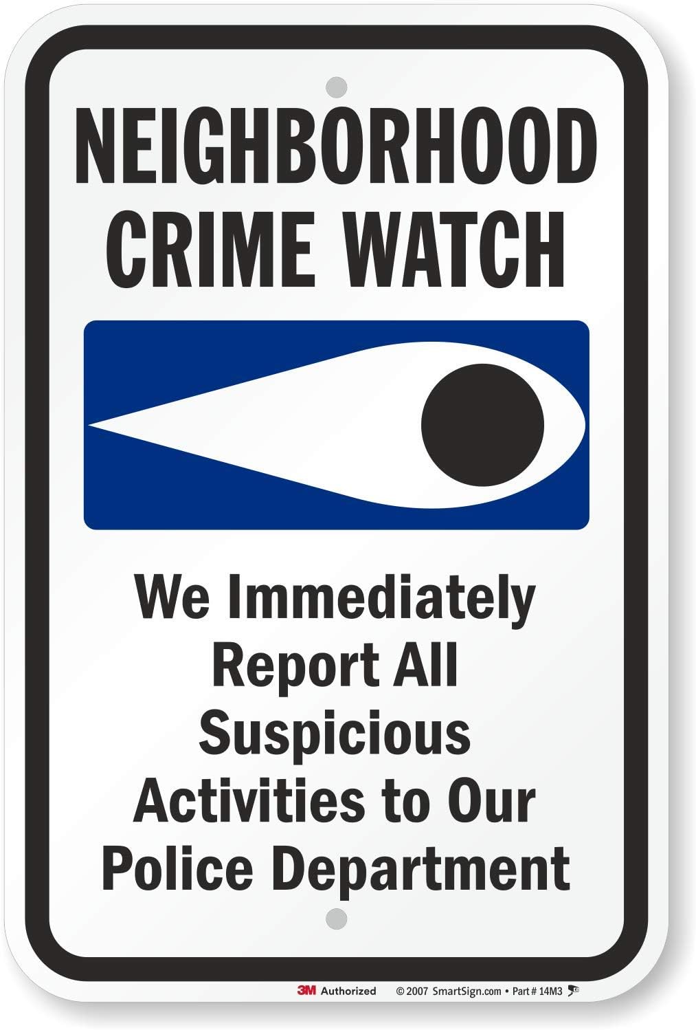"Neighborhood Crime Watch - We Immediately Report All Suspicious ...