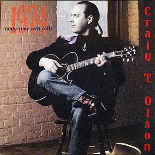 Play 1974 Only Time Will Tell by Craig T. Olson on Amazon Music