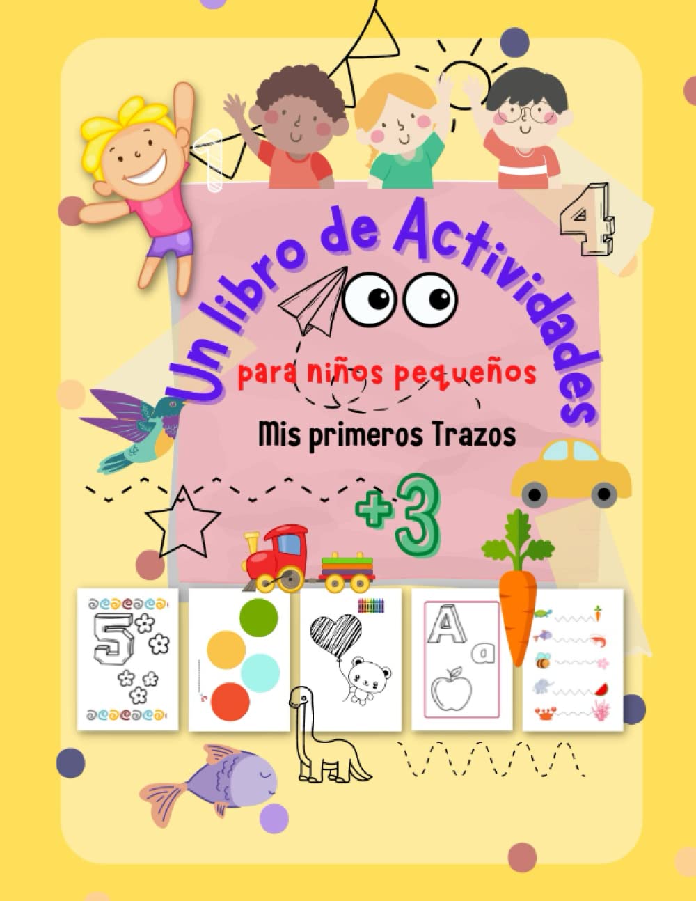 Un libro de Actividades, Libro infantil para aprender los primeros ...