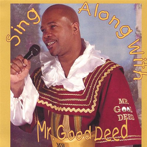 Mr. Good Deed - Singalong With Mr Good Deed - Amazon.com Music