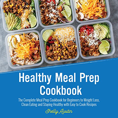 Amazon.com: Healthy Meal Prep Cookbook: The Complete Meal Prep Cookbook ...