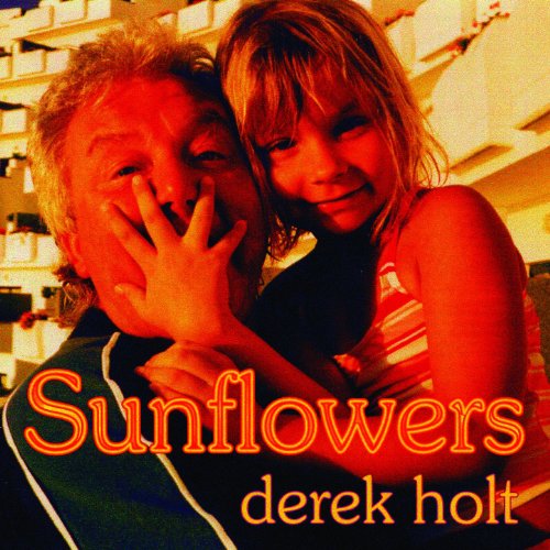 Amazon.com: Sunflowers : Derek Holt: Digital Music