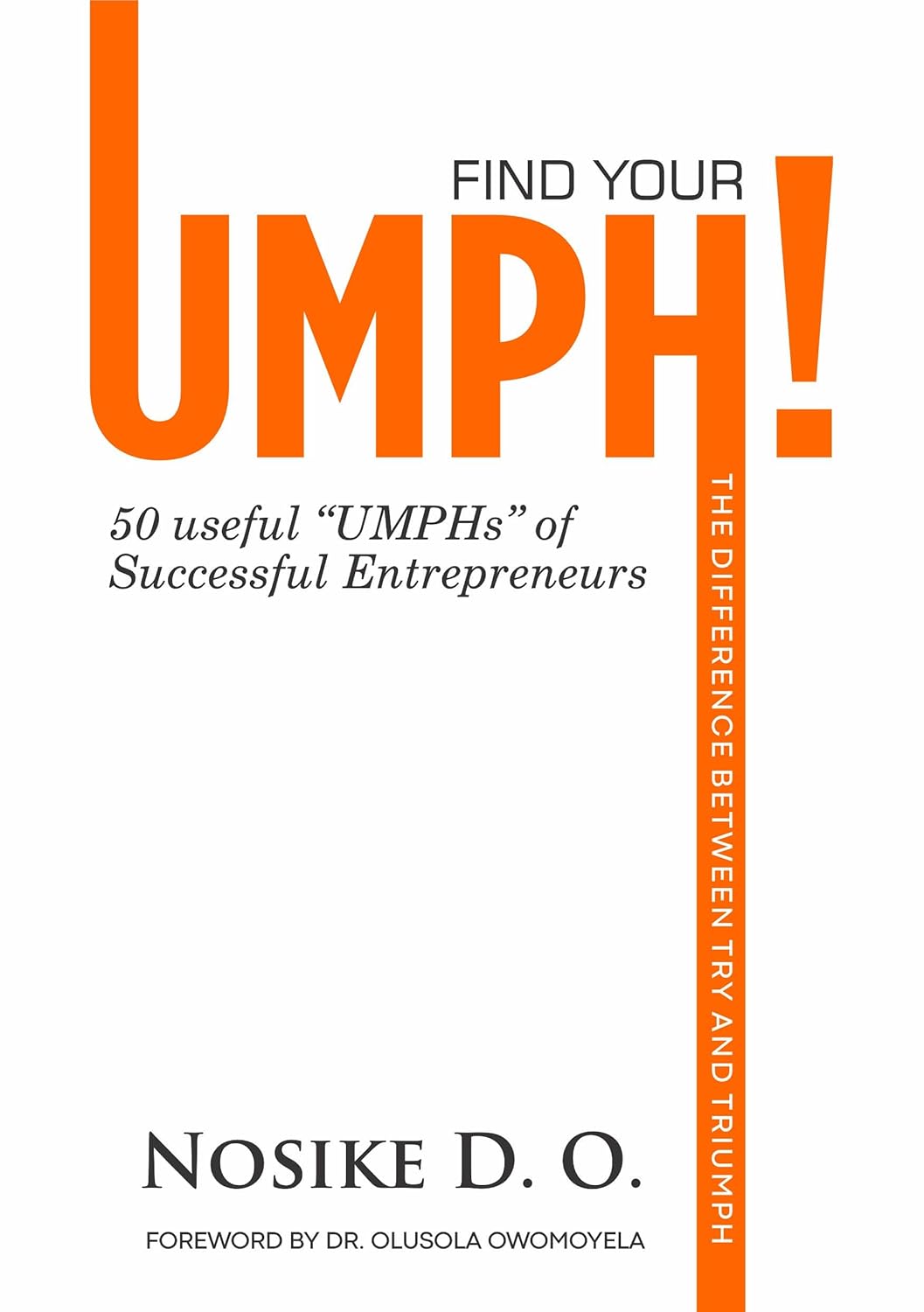 Amazon.com: Build your "UMPH": The Difference Between TRY and TRIUMPH ...