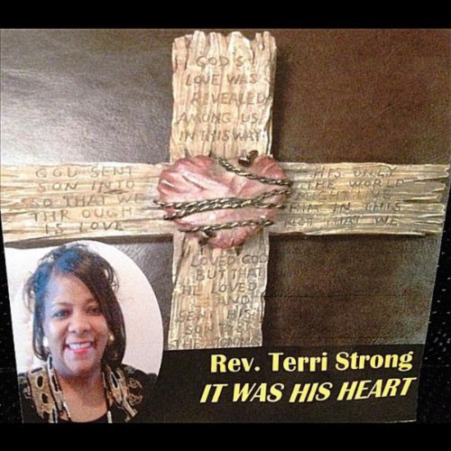 Play It Was His Heart by Rev. Terri Strong on Amazon Music