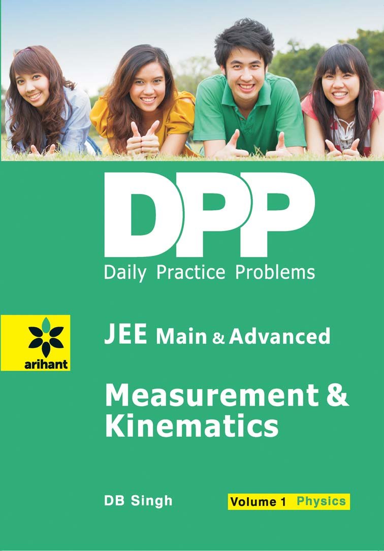 Daily Practice Problems (DPP) for JEE Main & Advanced Physics Volume-1 ...