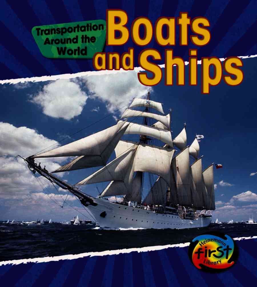 Amazon.com: Transportation Around the World, Boats and Ships (Heinemann ...