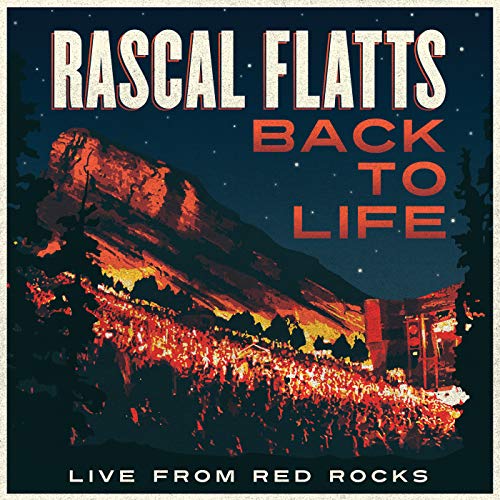 Back To Life (Live From Red Rocks) by Rascal Flatts on Amazon Music ...