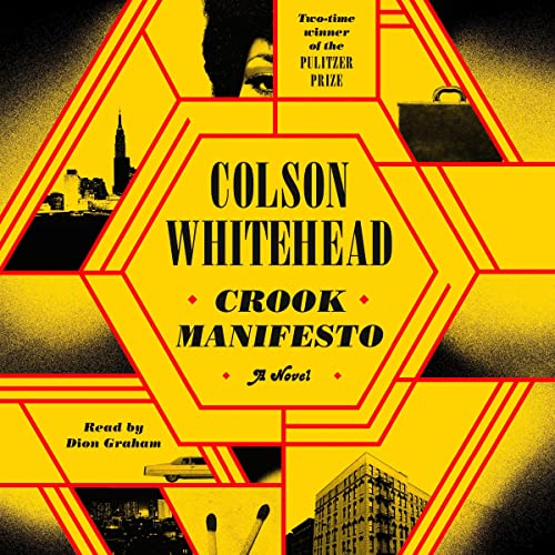 Crook Manifesto by Colson Whitehead - Audiobook - Audible.com