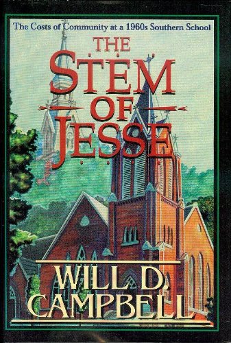 The Stem of Jesse: The Costs of Community at a 1960s Southern School ...