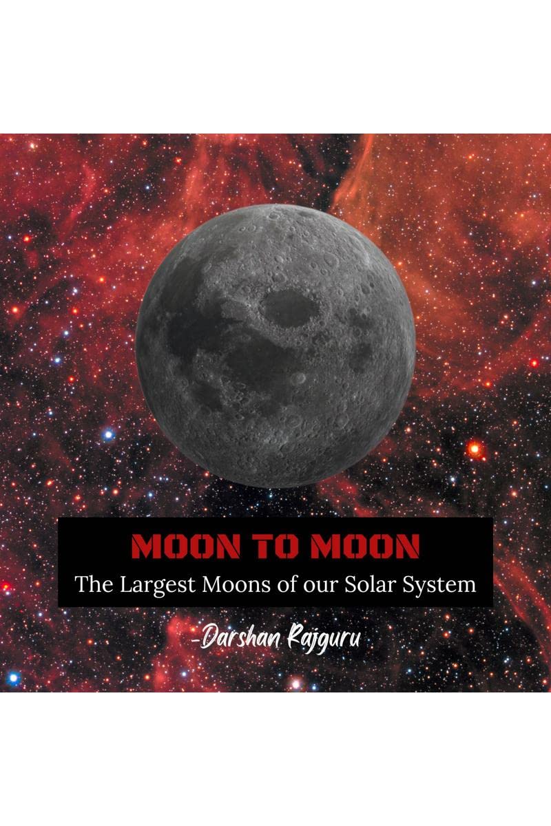 Moon To Moon The Largest Moons Of Our Solar System | Desertcart UAE
