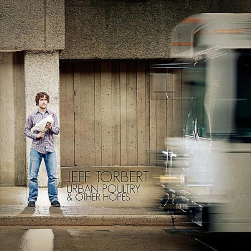 Play Urban Poultry & Other Hopes by Jeff Torbert on Amazon Music