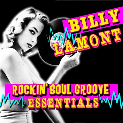 Amazon.co.jp: Rockin' Soul Groove Essentials : Billy Lamont: デジタルミュージック