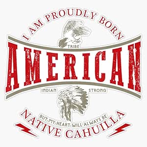 Amazon.com: Cahuilla Tribe Native American Indian Strong Pride Retro ...
