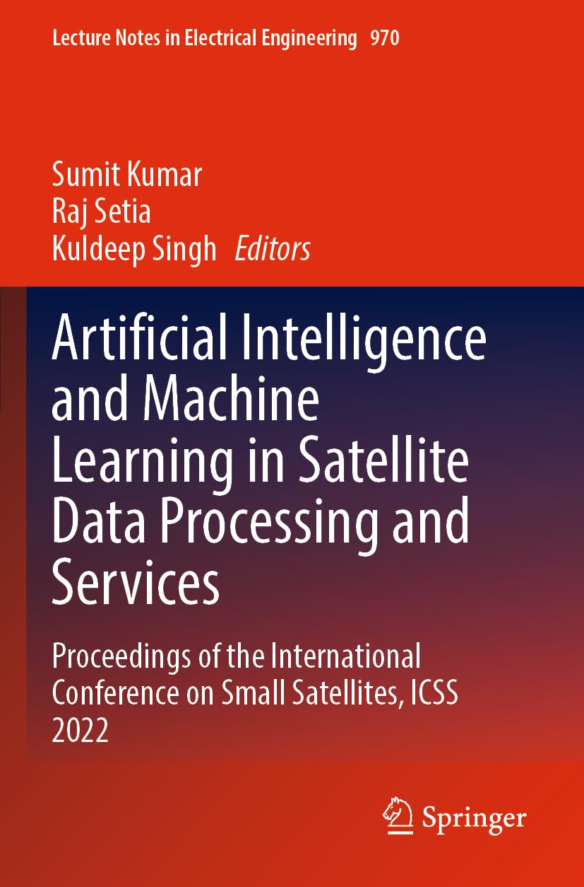 Buy Artificial Intelligence and Machine Learning in Satellite Data Processing and Services ...