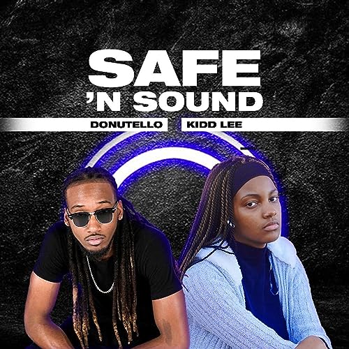 SAFE N SOUND by Donutello & Kidd Lee on Amazon Music - Amazon.com