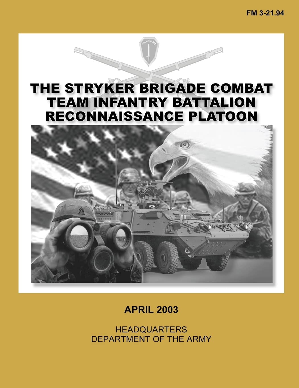 The Stryker Brigade Combat Team Infantry Battalion Reconnaissance ...