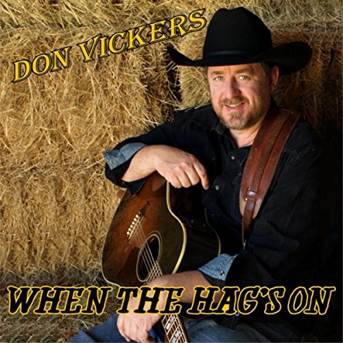 Amazon Music - Don VickersのWhen the Hag's On - Amazon.co.jp