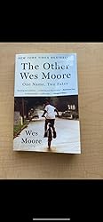 The Other Wes Moore: One Name, Two Fates: Moore, Wes: 8601407069182 ...