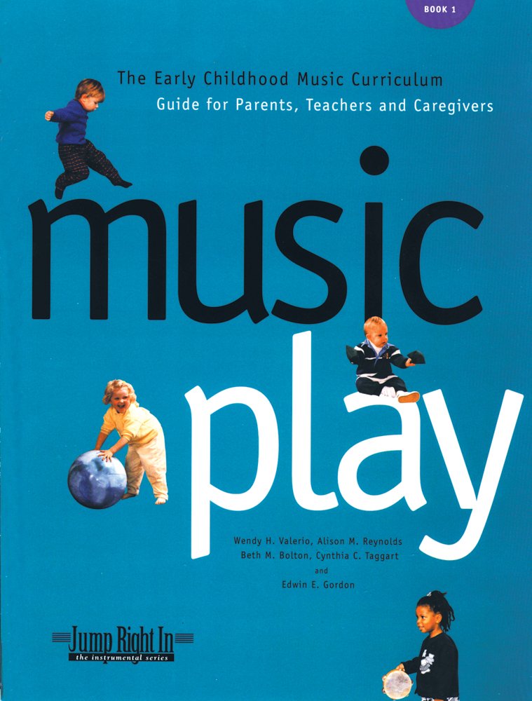 Music Play: The Early Childhood Music Curriculum Guide for Parents ...