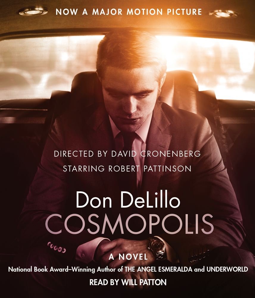 Cosmopolis: A Novel: DeLillo, Don, Patton, Will: 9781442357624: Amazon ...