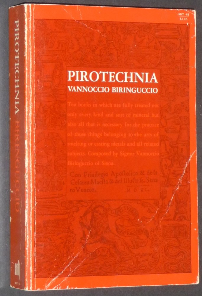 Pirotechnia: Vannoccio Biringuccio: Amazon.com: Books