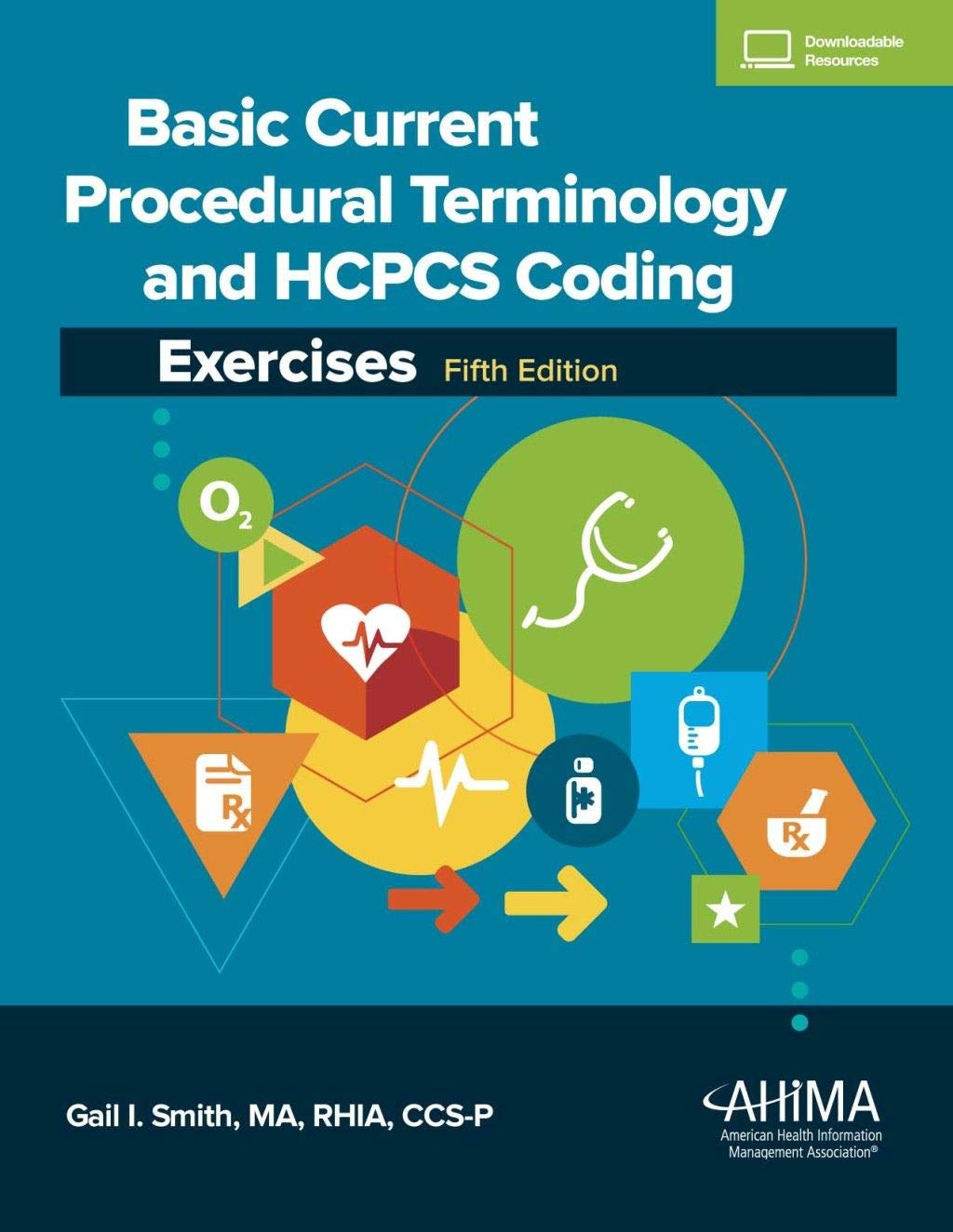 Basic Current Procedural Terminology and HCPCS Coding Exercises ...