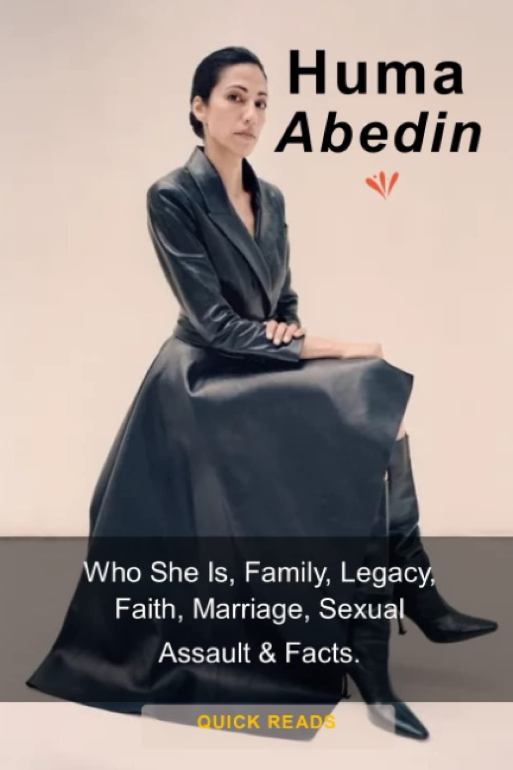 Huma Abedin: Who She Is, Family, Legacy, Faith, Marriage, Sexual ...
